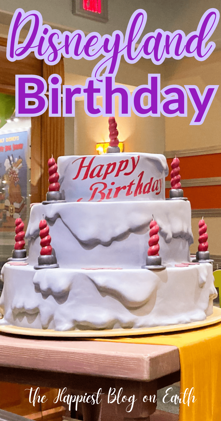 The Happiest Birthday on Earth: Celebrating at Disneyland