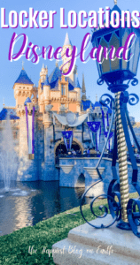 Disneyland Lockers: Quick Info to Stash Your Stuff